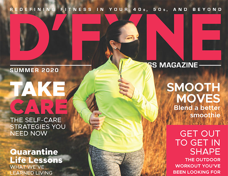 D’FYNE Fitness Magazine | A source of health & fitness | Women 40-plus